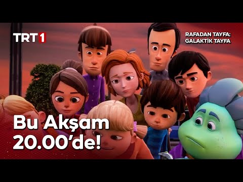 'Rafadan Tayfa: Galaktik Tayfa' Bugün Saat 20.00’de TRT 1’de!