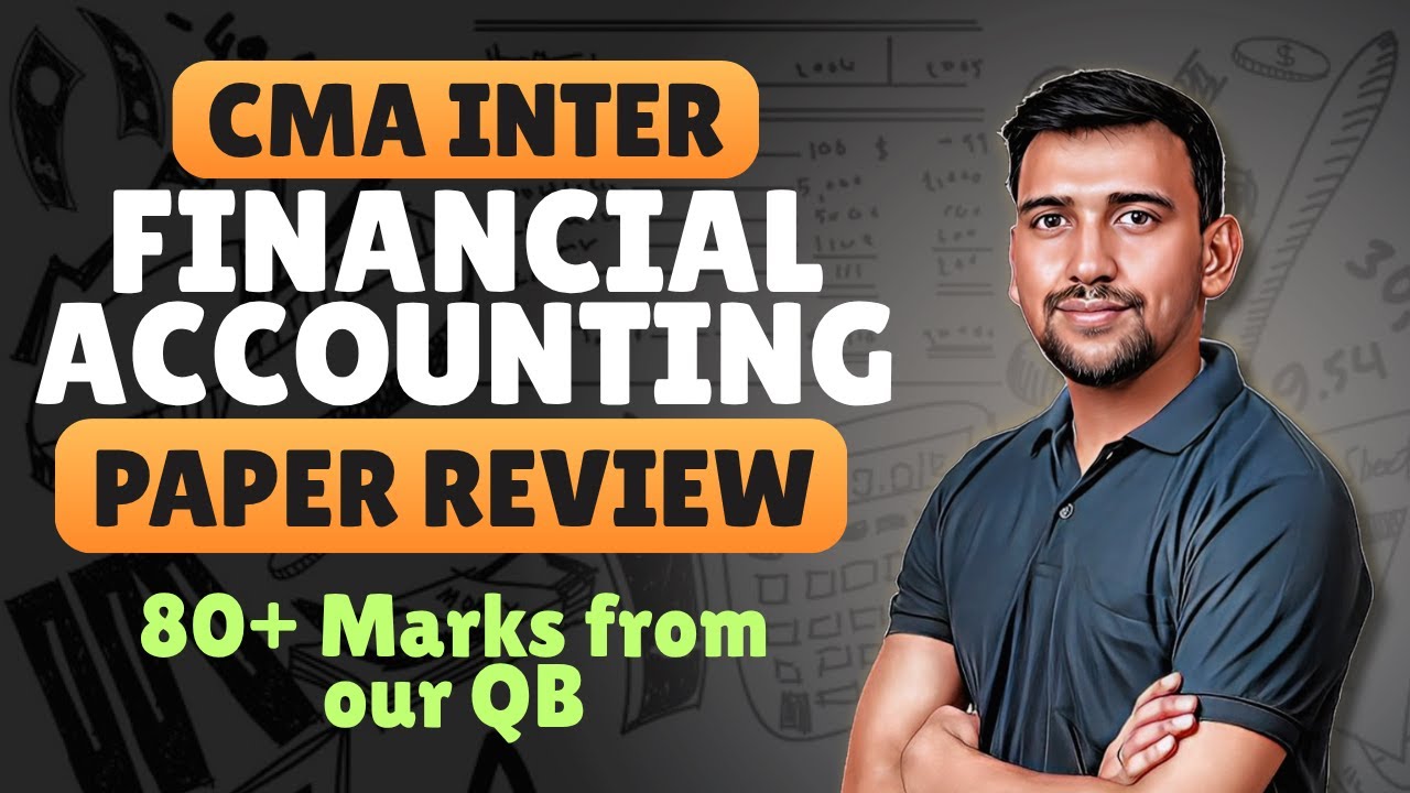 CMA Inter Financial Accounting paper review | 80+ marks directly from ...
