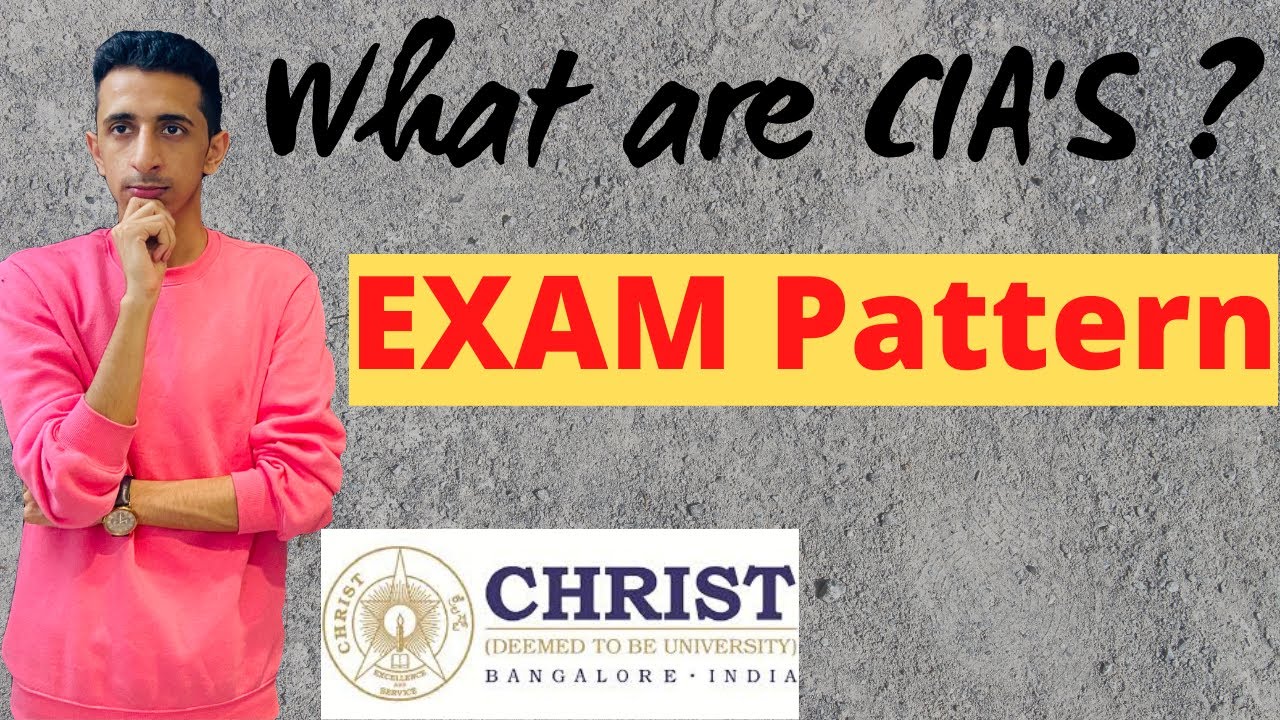 What are CIA's ? | Credit System | Examination Pattern | Christ ...