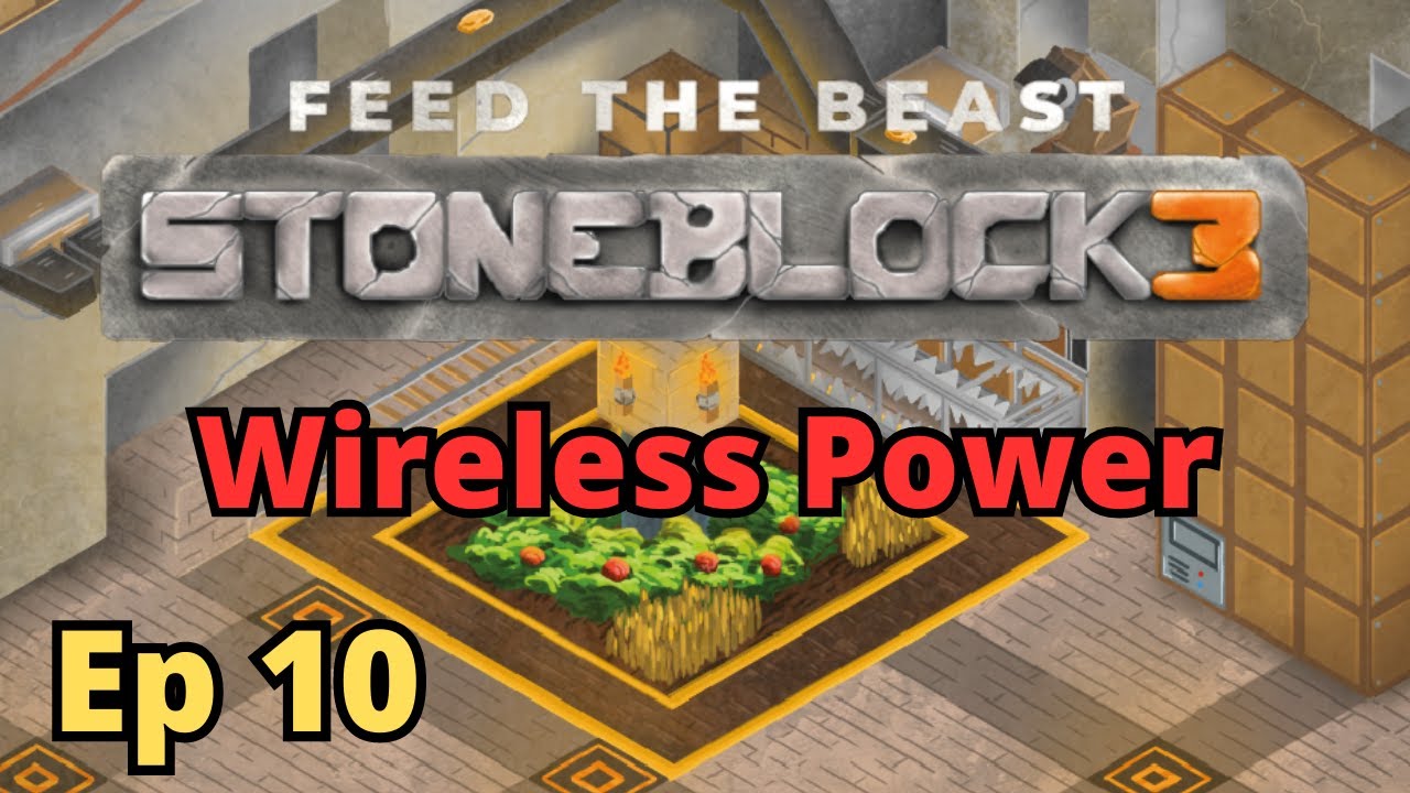 StoneBlock 3 Ep 10 - Wireless Power - YouTube