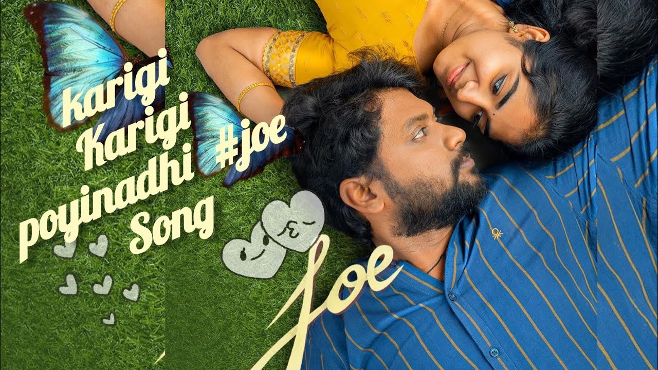 KARIGI KARIGI JOE #LOVE| ️🩹TELUGU WHATSAPPSTATUS🌈💫#telugu#2024 - YouTube