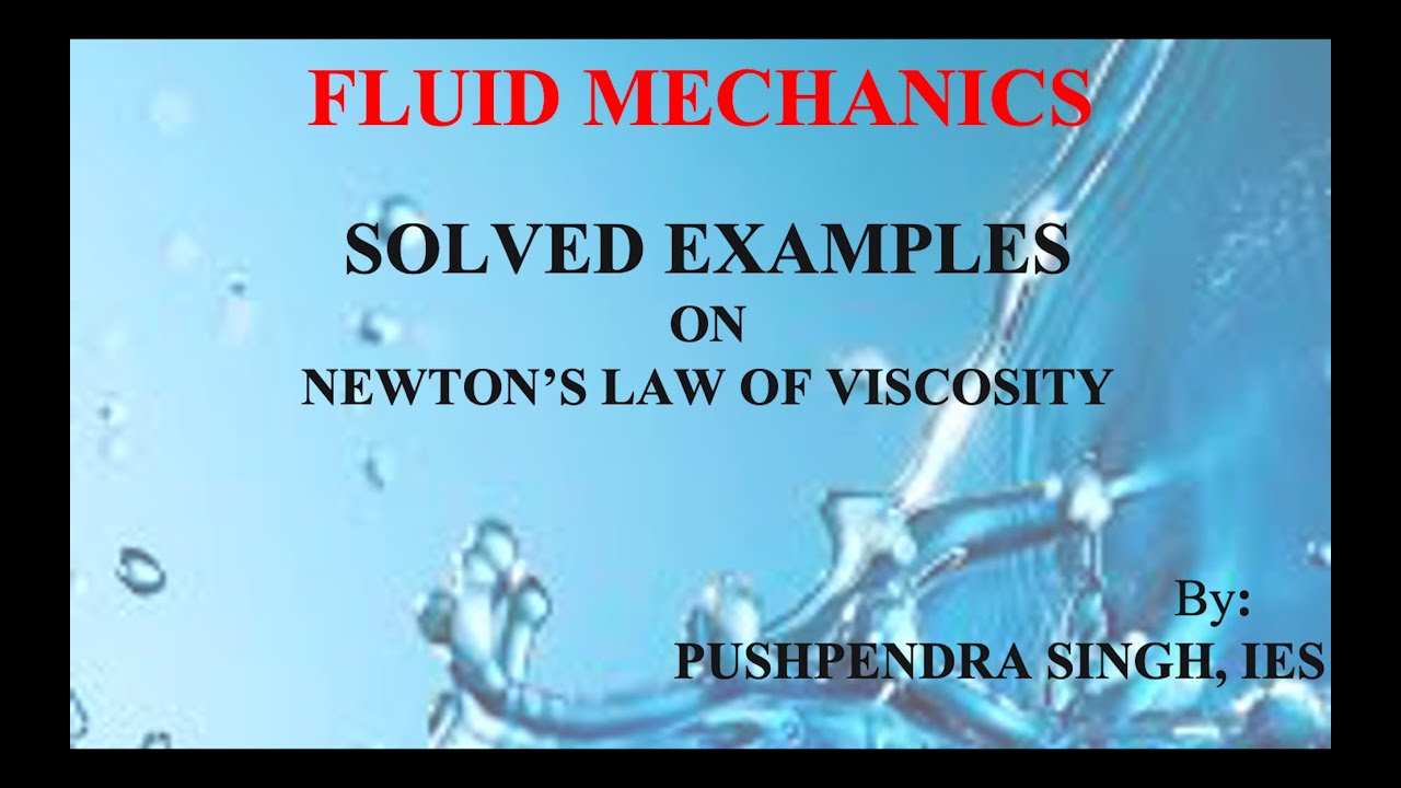 SOLVED EXAMPLES ON NEWTON'S LAW OF VISCOSITY - YouTube
