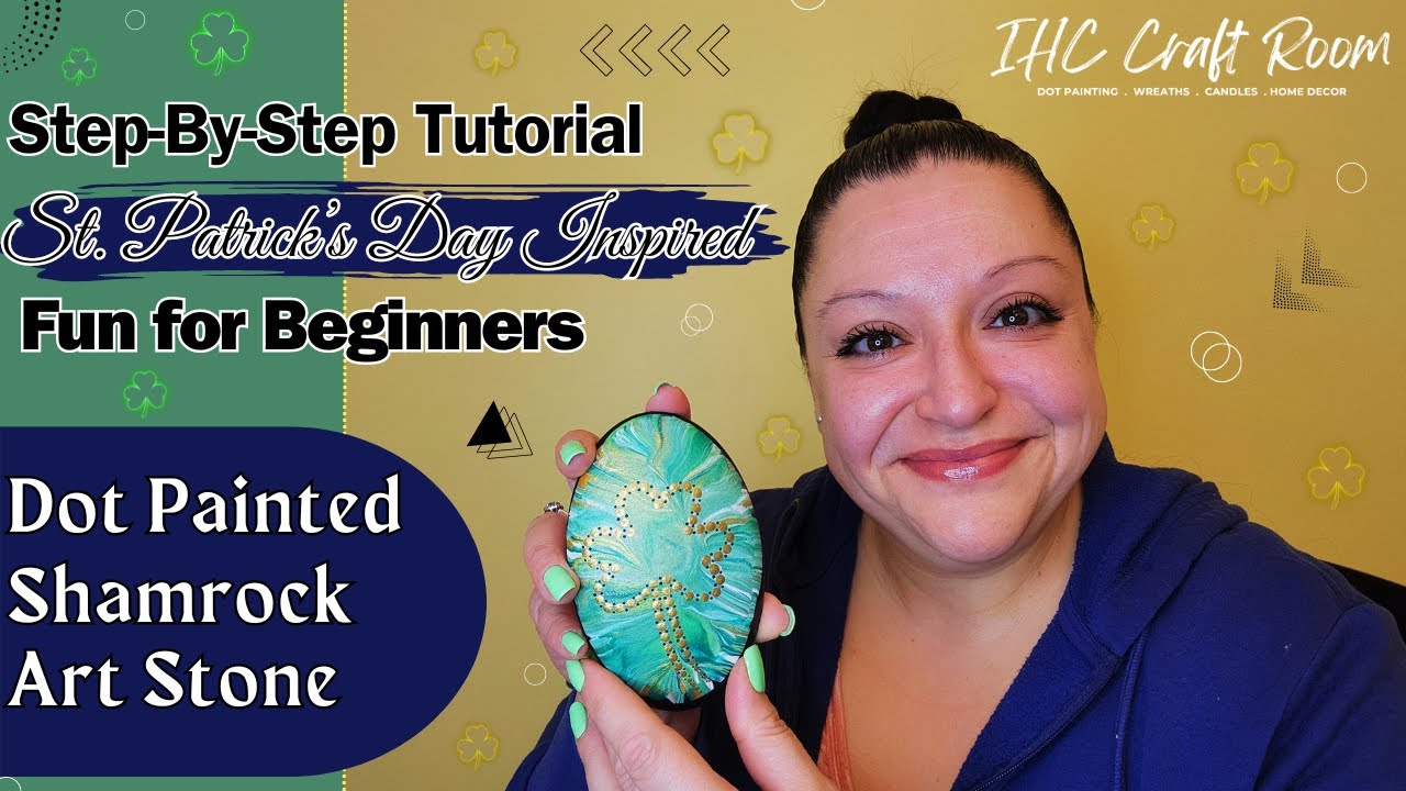 Dot Art Painting Shamrock | Step-By-Step Tutorial | St. Patrick’s Day ...