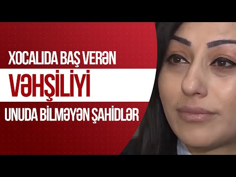 Xocalıda baş verən vəhşiliyi unuda bilməyən şahidlər - ARB24 (Xəbərlər)