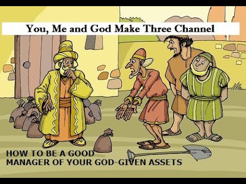 HOW TO BE A GOOD MANAGER OF YOUR GOD-GIVEN ASSETS - YouTube