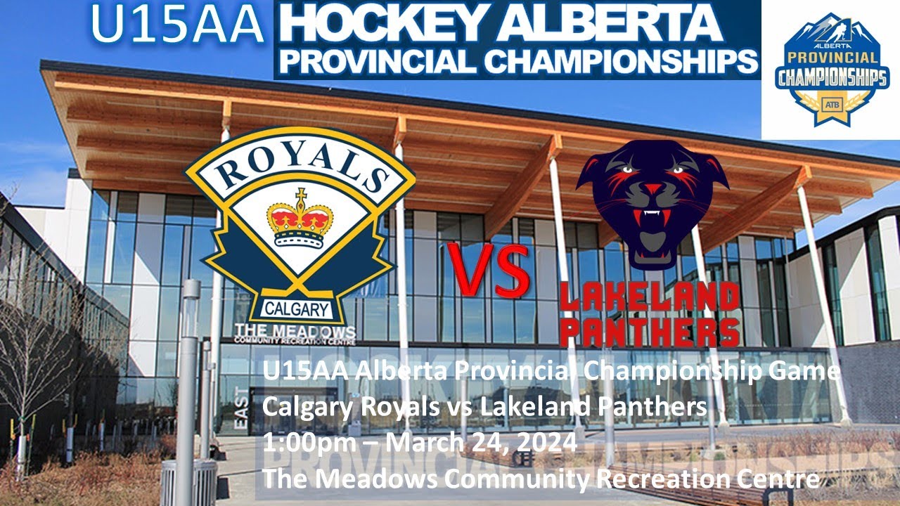 U15AA Hockey Alberta Provincials: Championship Game - Calgary Royals vs ...