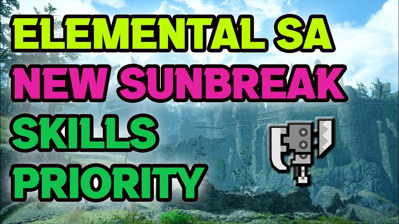MHR Math #55: SKILL PRIORITY New Sunbreak Exclusive Skills for Switch ...