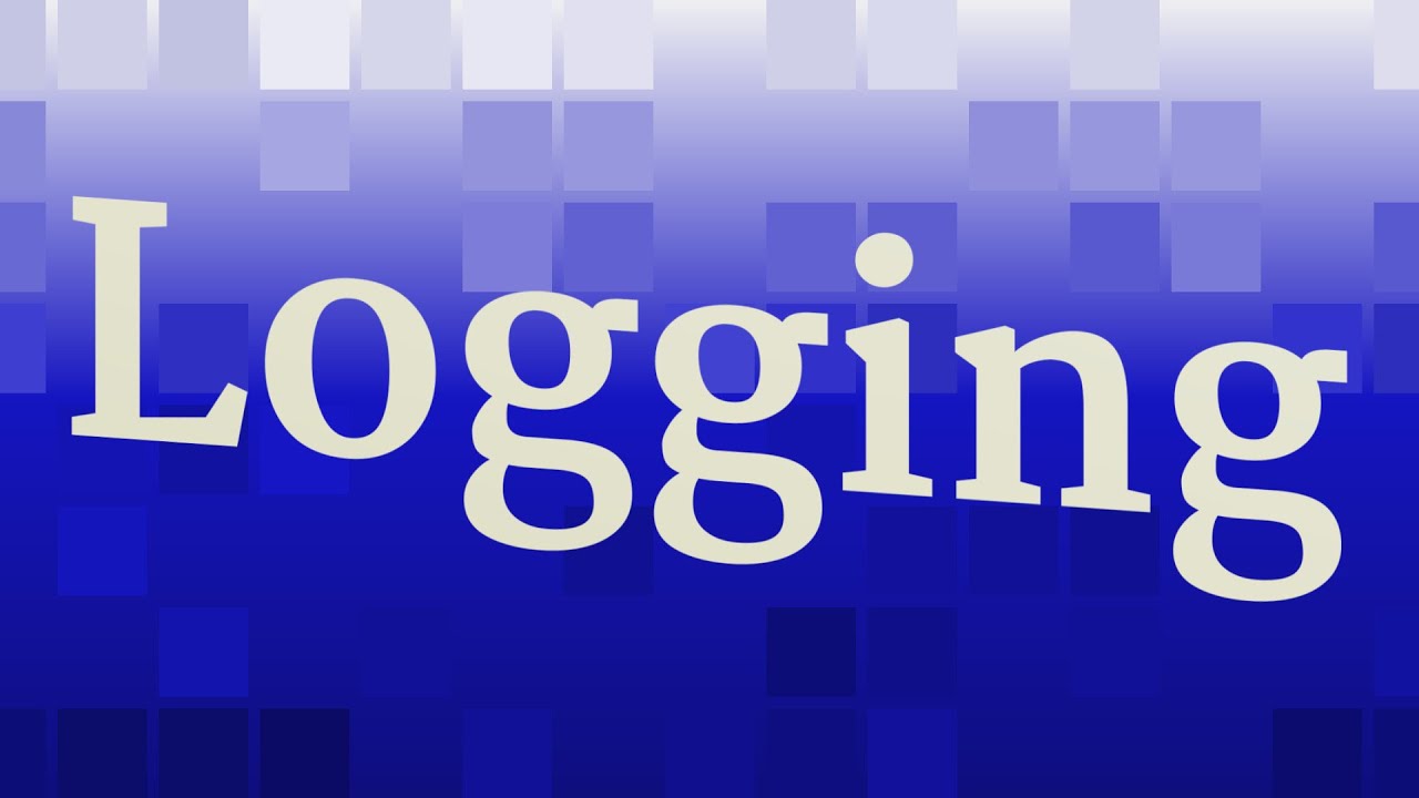 LOGGING pronunciation • How to pronounce LOGGING - YouTube