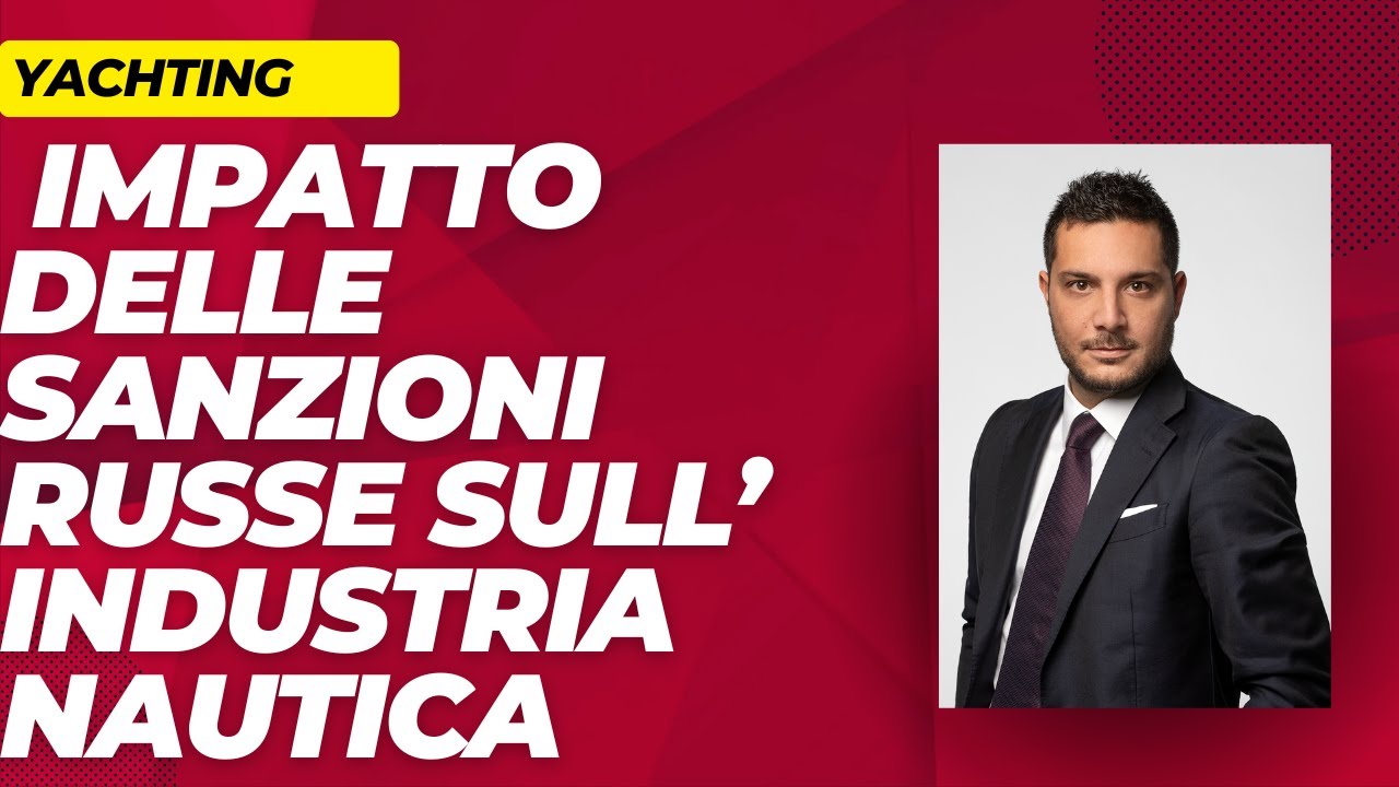 Avv.Lorenzo Macchi L’EVOLUZIONE DELLE DINAMICHE DELL’INDUSTRIA NAUTICA ...
