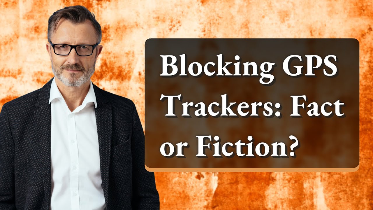 Blocking GPS Trackers: Fact or Fiction? - YouTube