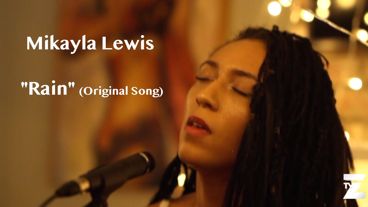 Mikayla Lewis | "Rain" (Original) | ZTV - YouTube