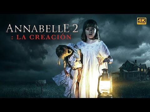 Annabelle 2: La Creación (2017) Película Completa en Español | Terror y Suspenso | Explain y Datos