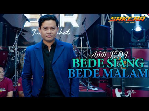 BEDE SIANG BEDE MALAM (Andi KDI) SAKERA - Pimp. Tuan Jahat