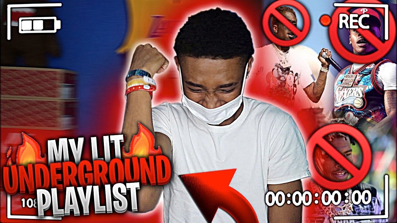 Lit Playlist 2020🔥 **UNDERGROUND EDITION** (No Mainstream Rappers ...