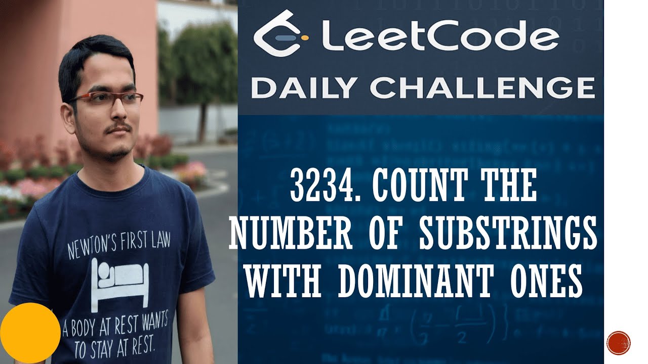 3234. Count the Number of Substrings With Dominant Ones | Leetcode Daily Challenge - YouTube