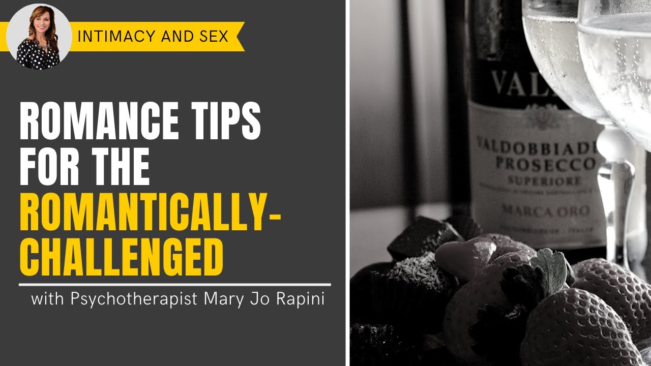 Romance Tips for the Romantically-Challenged - YouTube