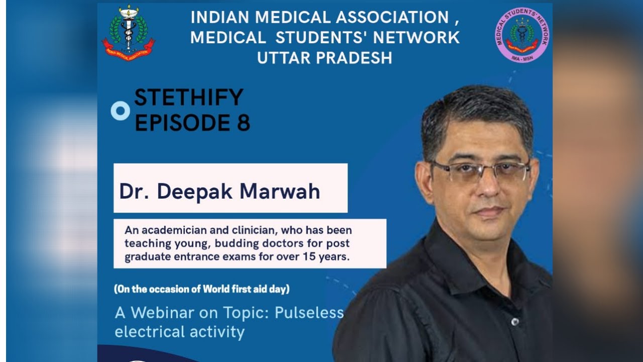 Stethify : Episode 8 | Dr Deepak Marwah discusses Pulseless Electrical ...