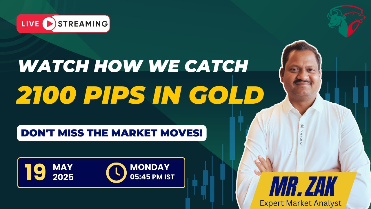 LIVE: Watch How We Catch 2100 pips in #gold | #forexlive | Mr.Zak | 19/05/25 - YouTube