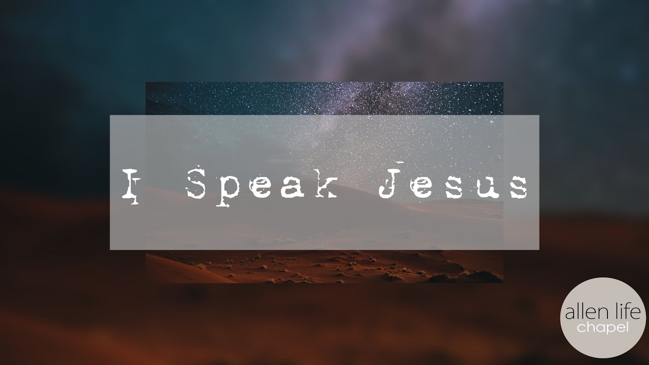 I Speak Jesus - YouTube
