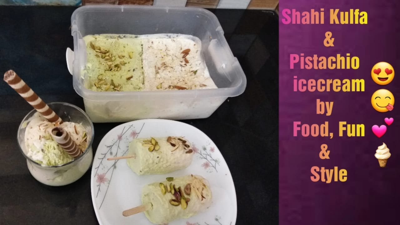 Easy Creamy Shahi Kulfa & Pista Icecream Recipe | Icecream without eggs ...