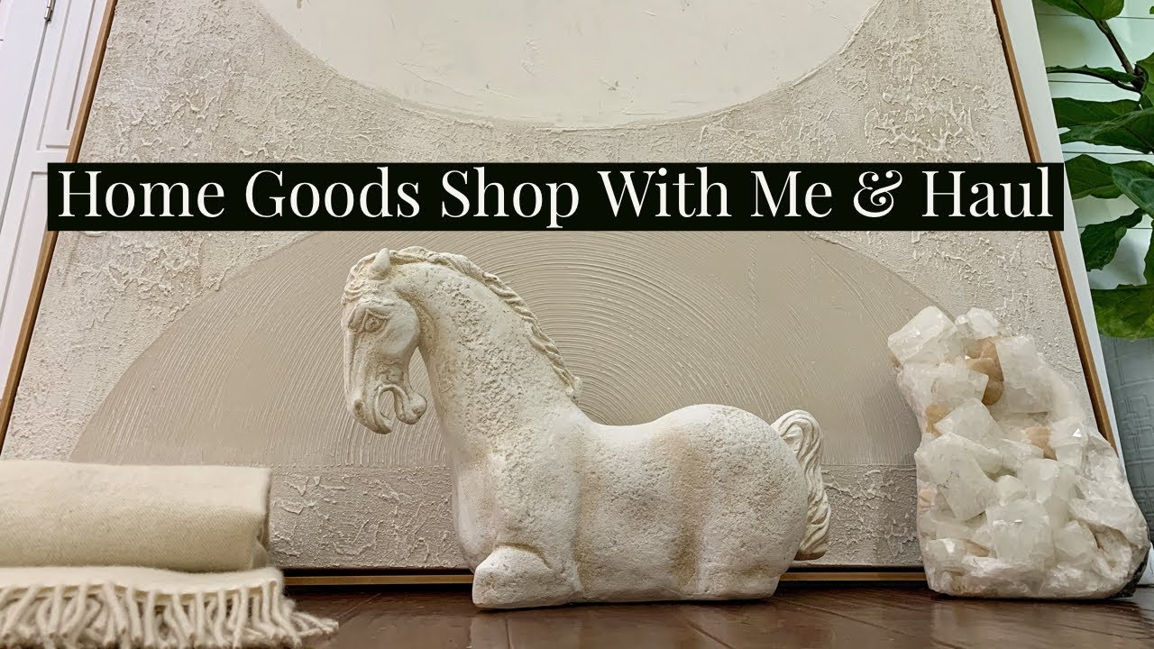 HOME GOODS SHOP WITH ME AND HAUL: RH INSPO - YouTube