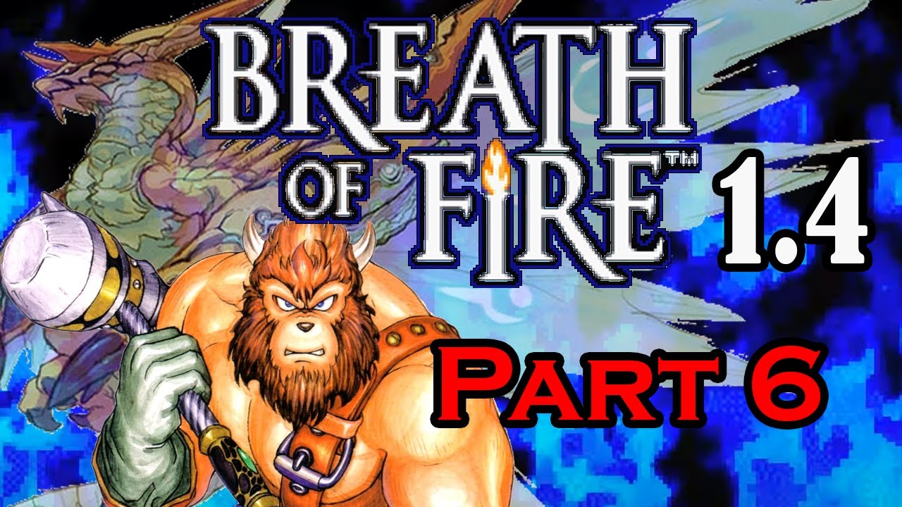 Breath of Fire 1.4 (Breath of Fire GBA Playthrough + Mods/Hacks ...