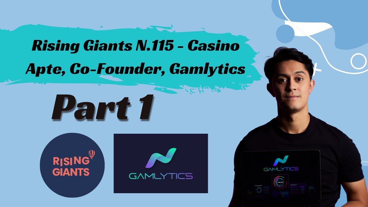 Rising Giants N.115 - Casino Apte, Co-Founder, Gamlytics - YouTube