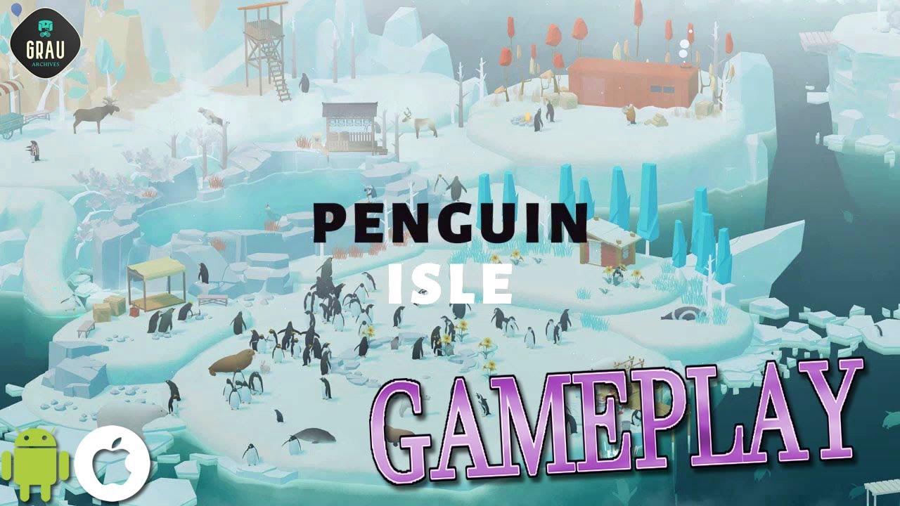 Penguin Isle ANDROID GAMEPLAY | RELAXING GAMING | ANIMAL SIMULATOR ...