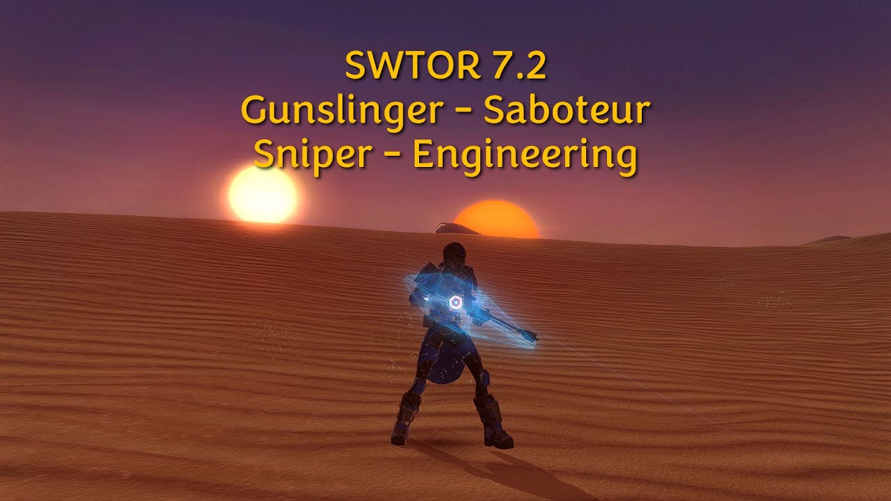 SWTOR 7.2 Gunslinger - Saboteur & Sniper - Engineering - YouTube