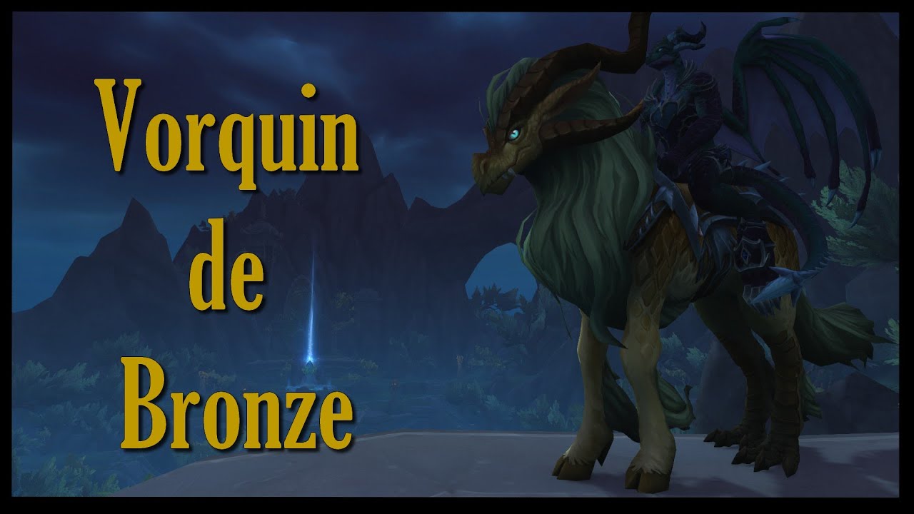 Vorquin de bronze - Elite monture wow (Bronze Vorquin) - YouTube