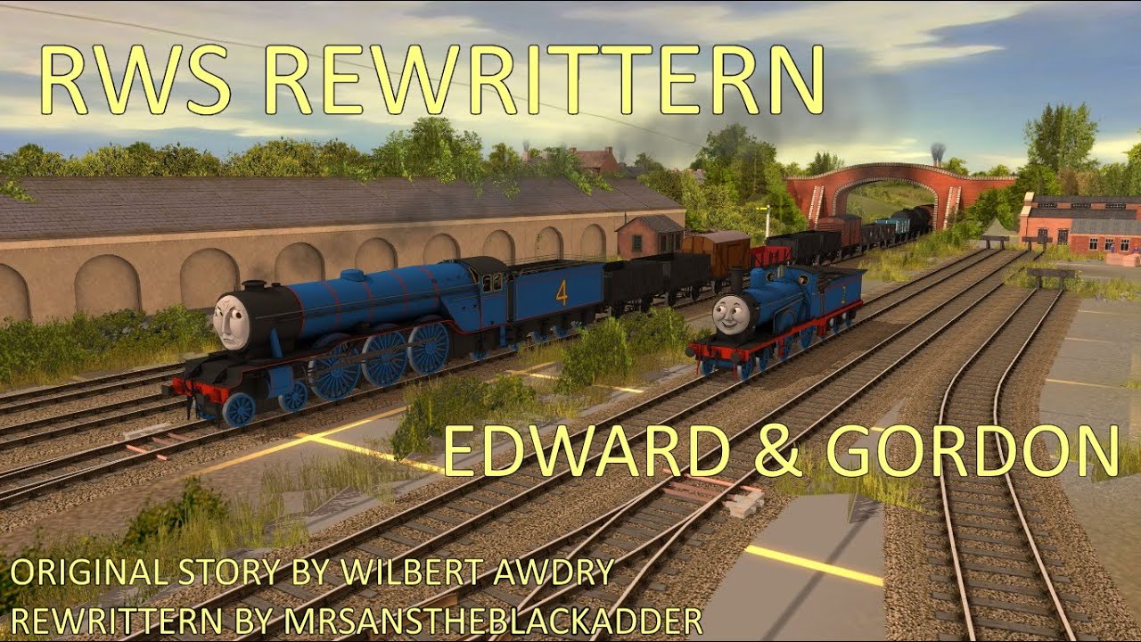 RWS REWRITTERN | Edward and Gordon - YouTube