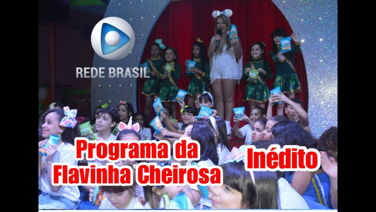 Flavinha Cheirosa na Casa X e o Tchuchucão pela Rede Brasil de ...