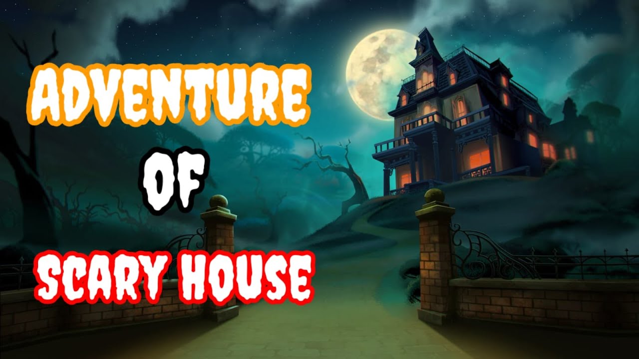 Adventure of Scary House || Horror Story || Kids Story|| English Story ...