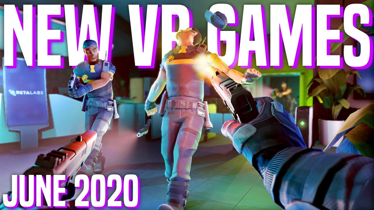 TOP 10 New VR Games to Play in June 2020 - YouTube