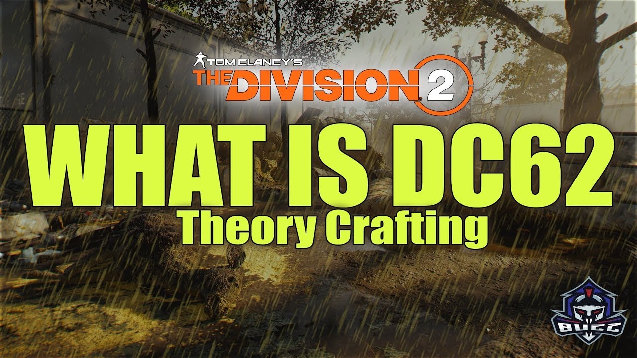WHAT IS DC62? || Lore/Theory Crafting in The Division 2 - YouTube