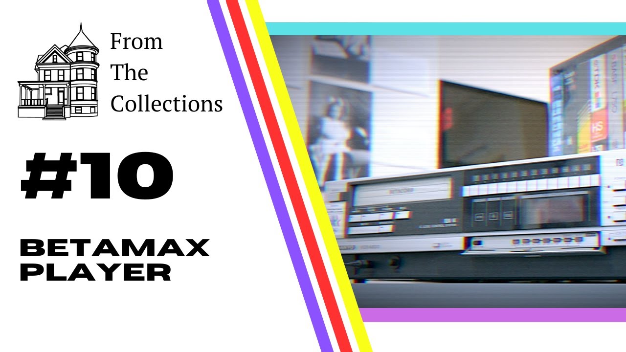 From the Collections #10: Betamax Player - YouTube