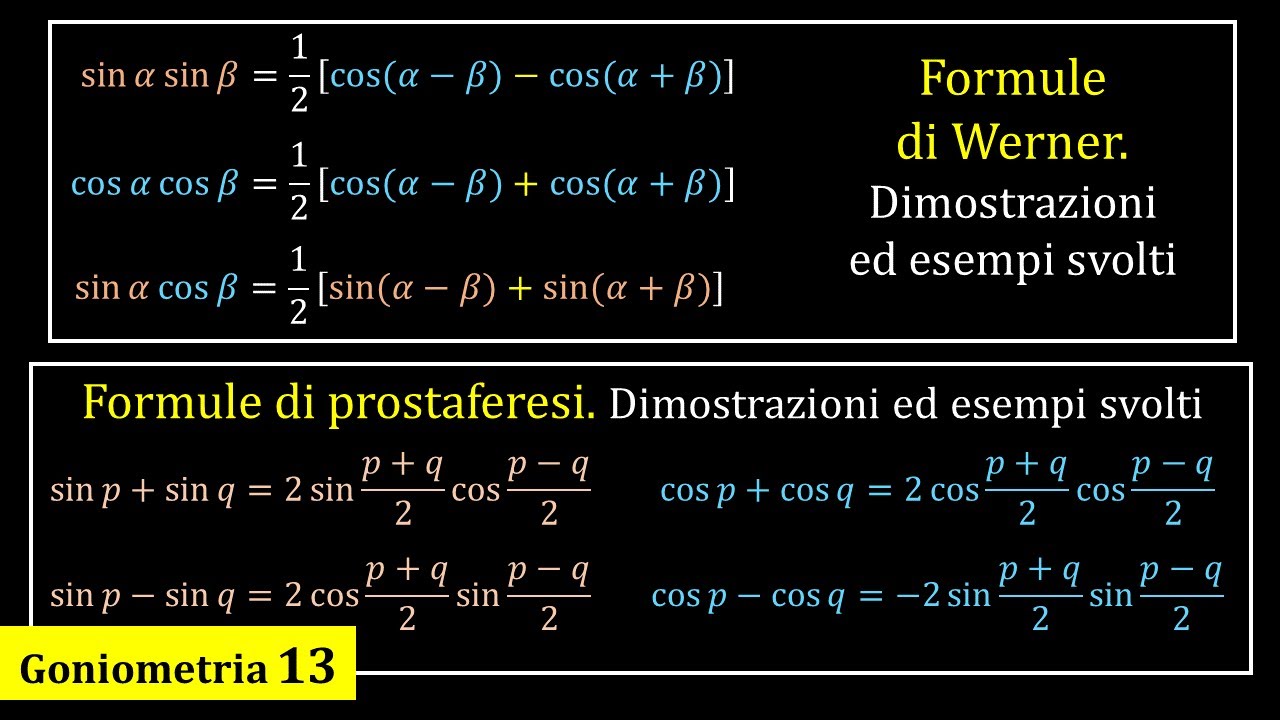 Formule di Werner e prostaferesi, dimostrazione ed esempi - YouTube