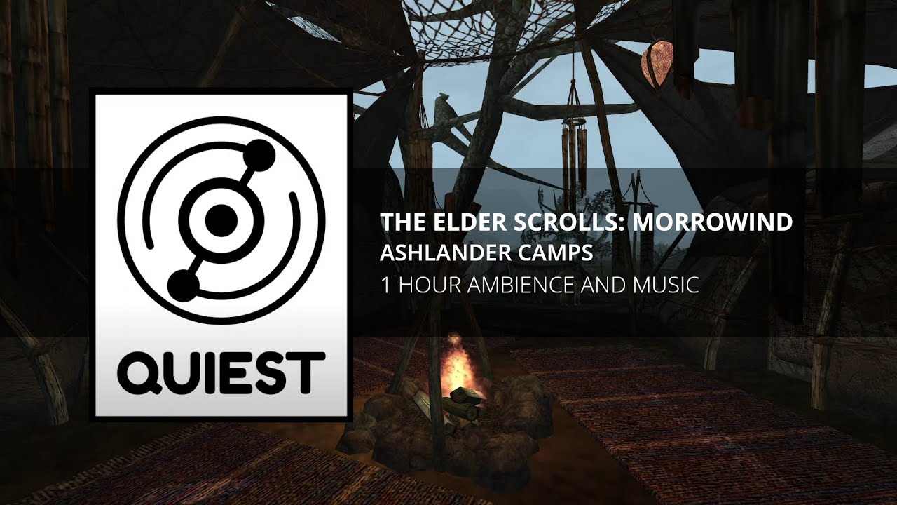 [ The Elder Scrolls: Morrowind ] Ashlander Camps [ Ambience and Music ...