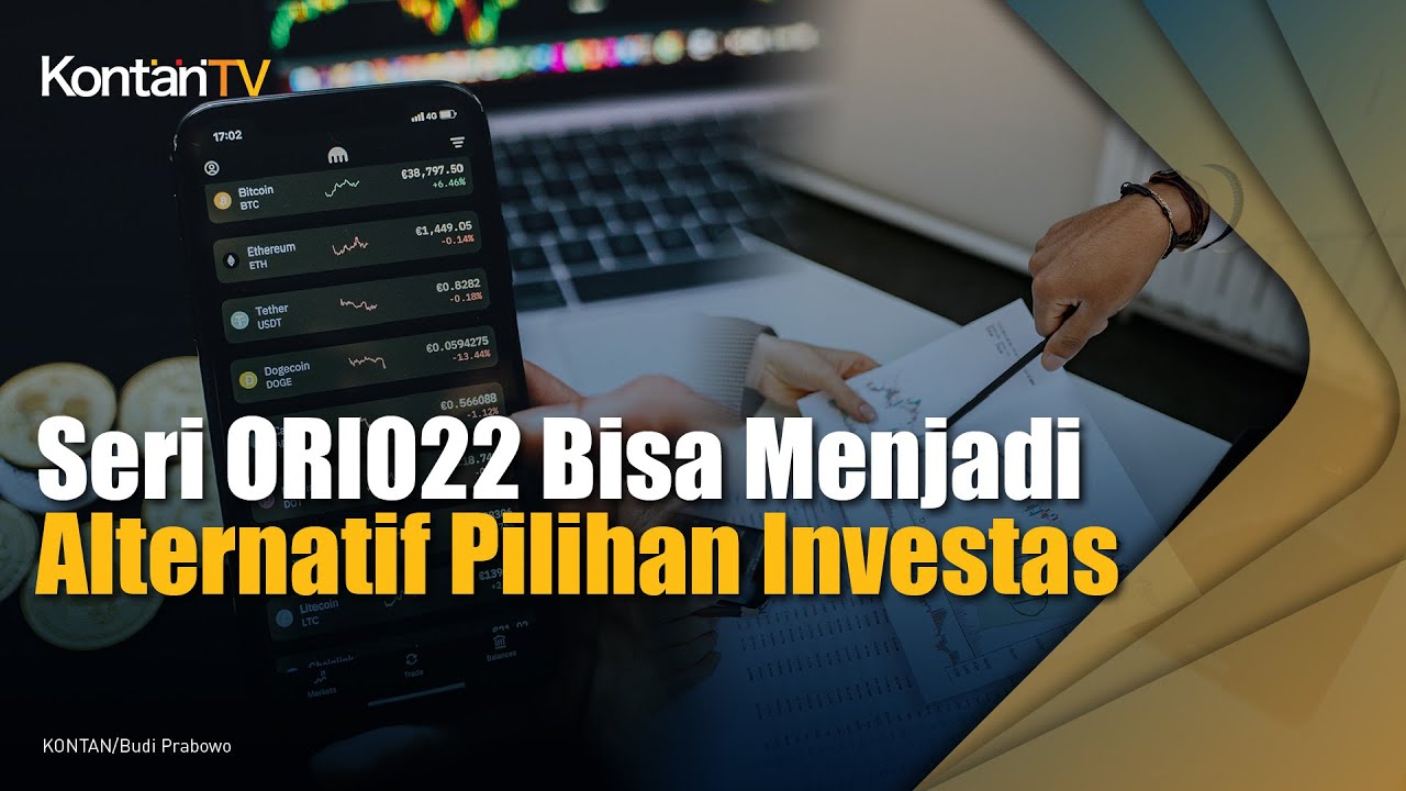 Segera Terbit, Seri ORI022 Bisa Menjadi Alternatif Pilihan Investasi ...