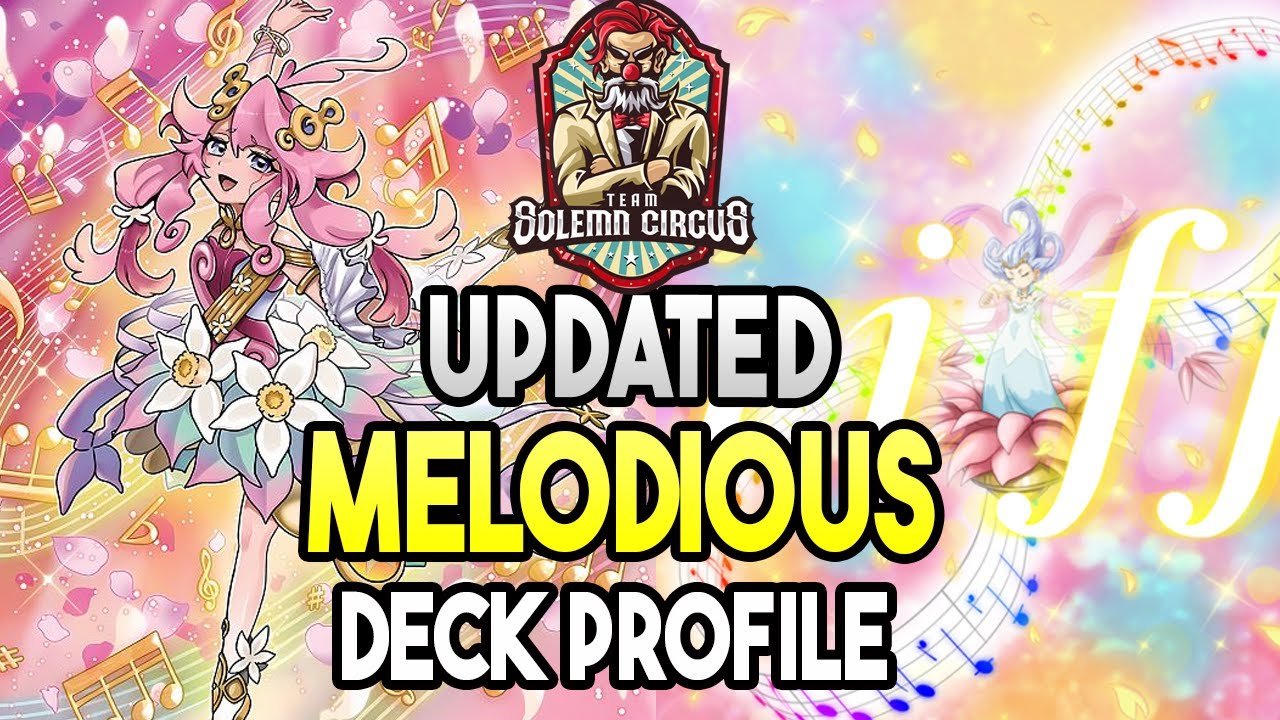 Yu-Gi-Oh! Updated Melodious Deck Profile July 2024 - YouTube