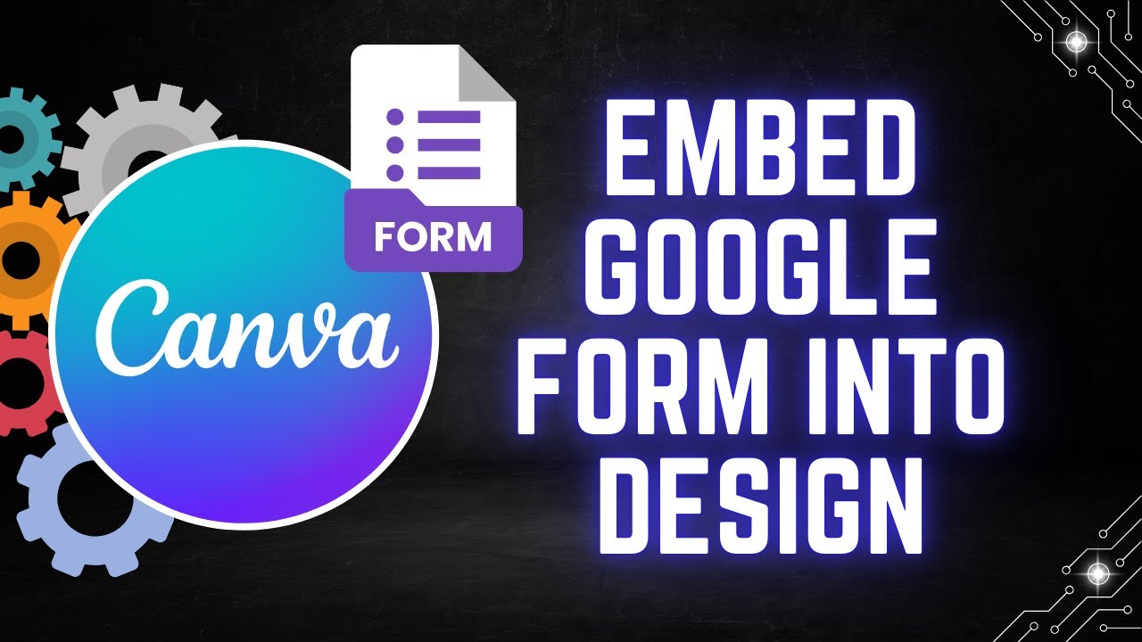 How to Embed a Google Form into a Canva Design - YouTube