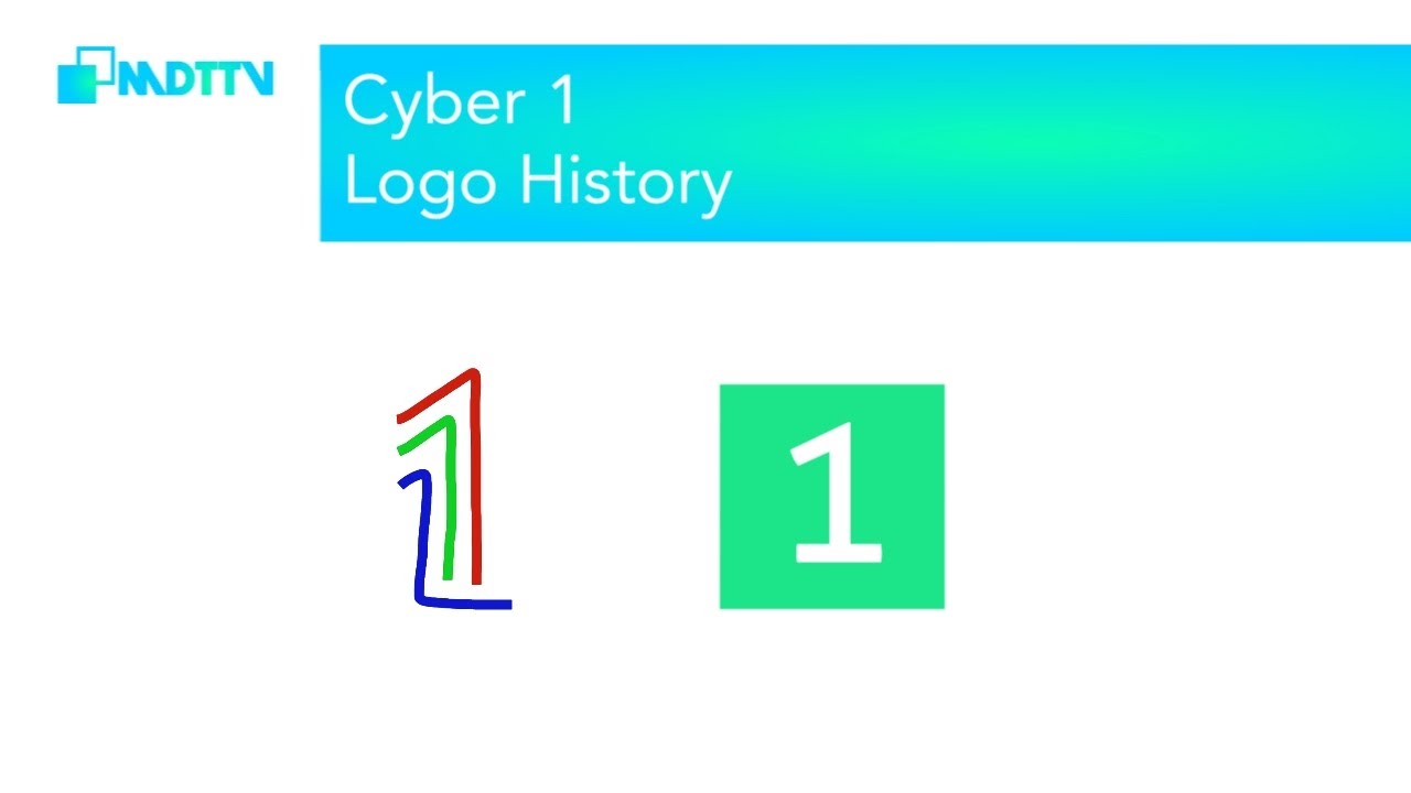 Cyber 1 Logo History - MDTTV - YouTube