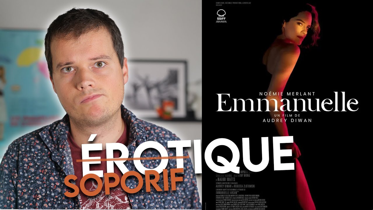 EMMANUELLE | Critique du film érotique | sans spoiler - YouTube