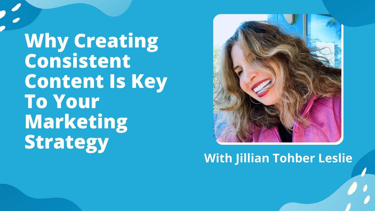 Why Creating Consistent Content Is Key To Your Marketing Strategy - YouTube