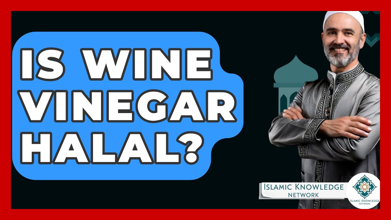 Is Wine Vinegar Halal? - Islamic Knowledge Network - YouTube