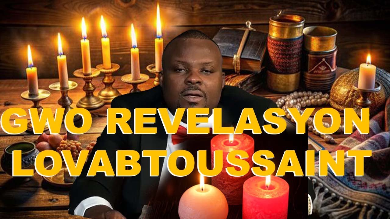 GWO REVELASYON #LOVATOUSSAINT ANKO KOMAN NOU KA LIMEN BOUJI ASTRAL NOU ...