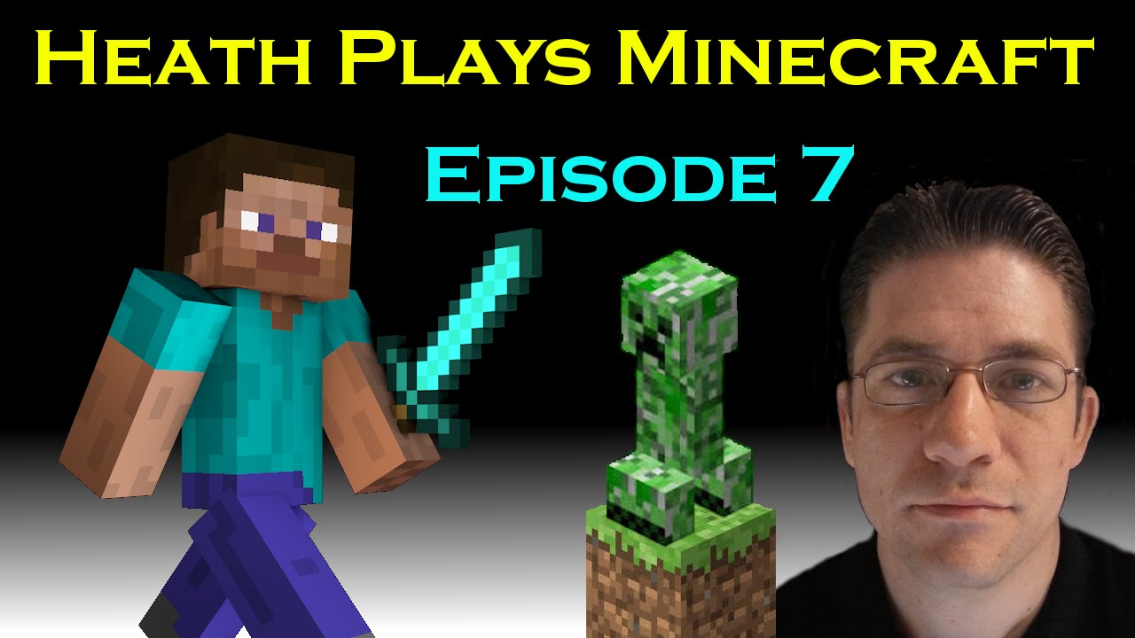 Heath Plays - Minecraft ep 7 - YouTube