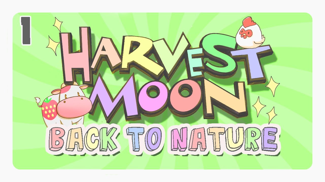 "😎 FARM KAKA CIPLUK ☘️" | Ep.1 | Harvest Moon Back To Nature - YouTube