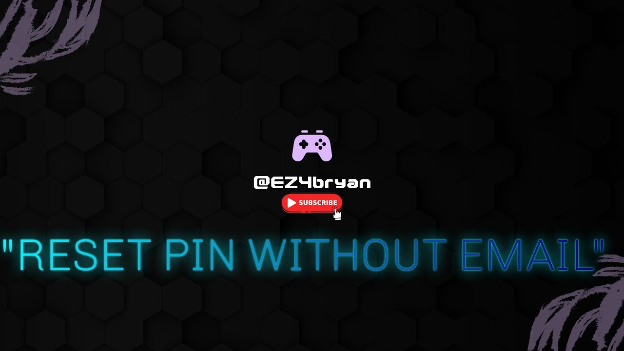 Reset Pin and remove email that you don't have access easy guide ...