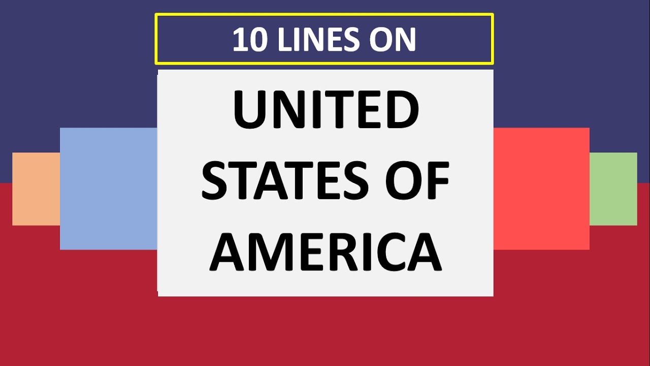 Few Lines about USA in English | About United States of America | 10 ...